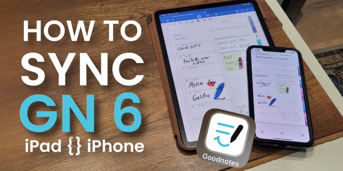 How to sync goodnotes between ipad and iphone — iPad Planner
